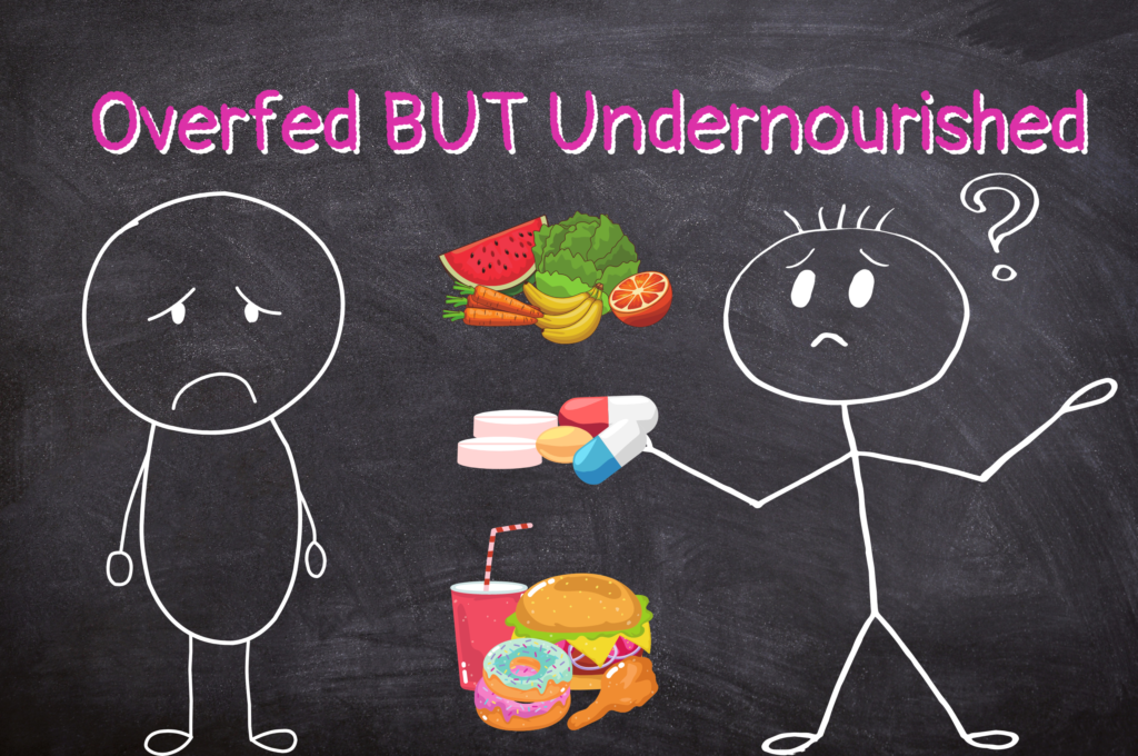 Overfed and Undernourished: 3 Top Reasons your child isn’t getting the ...